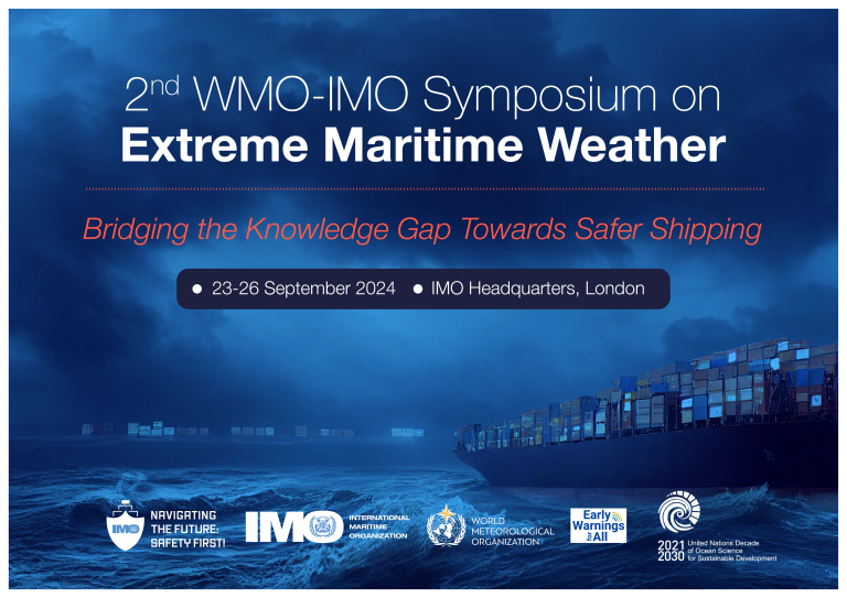 2nd WMO-IMO Symposium on Extreme Maritime Weather: Bridging the Knowledge Gap Towards Safer Shipping